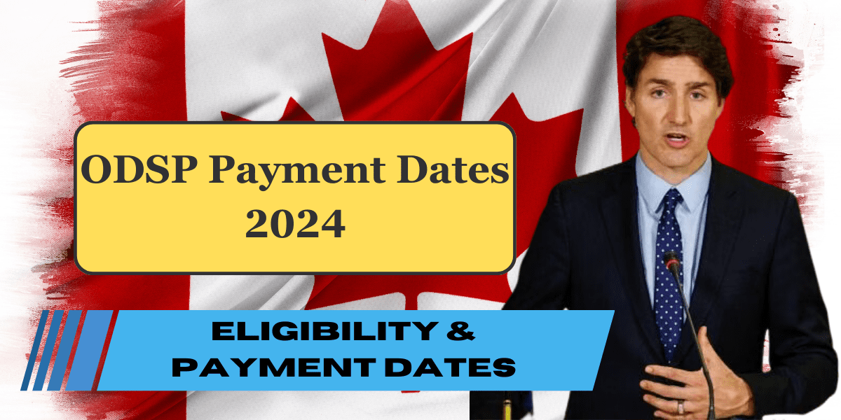 ODSP Payment Dates 2024: Check Eligibility, Amount, How to Apply? | by ...
