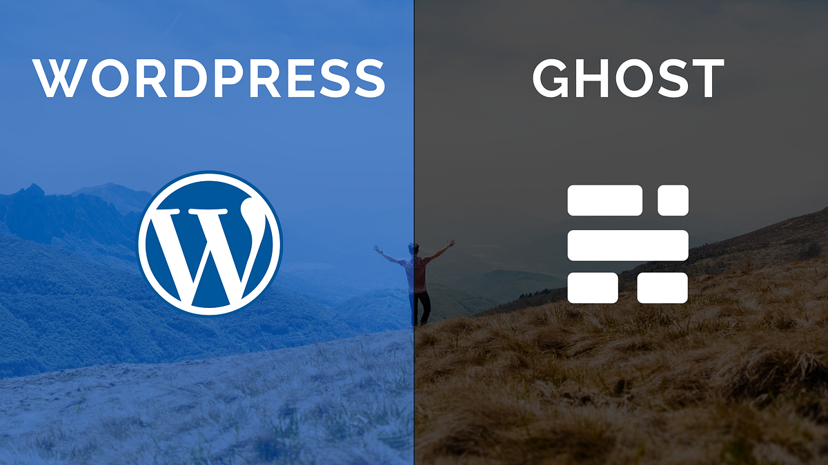 WordPress vs Ghost: Which is Content Management System (CMS) is Better ...