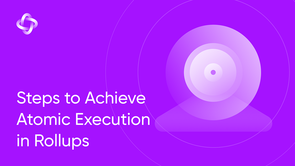 롤업간 Atomic Execution을 달성하기 위한 단계. 롤업 간 Atomic Execution을 달성하기 어려운 이유는 ...