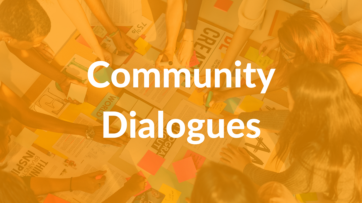 Community Dialogues. Community dialogues provide a… | by Global Family ...