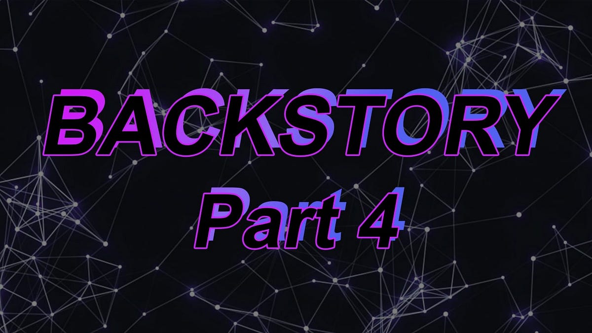 Backstory. Part 4 - NEUROMAP NFT - Medium