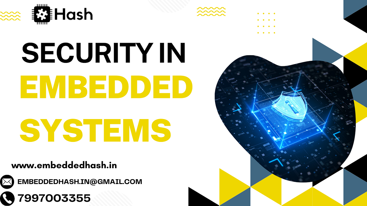 Security in Embedded Systems. Introduction | by Embedded Hash | Medium