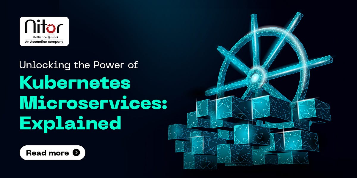 Unlocking the Power of Kubernetes Microservices: Explained | by ...