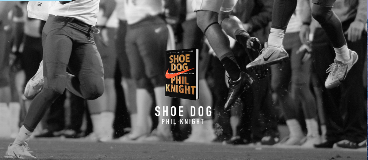 3 Reasons Why You Should Read Shoe Dog by Phil Knight | by SB | Medium