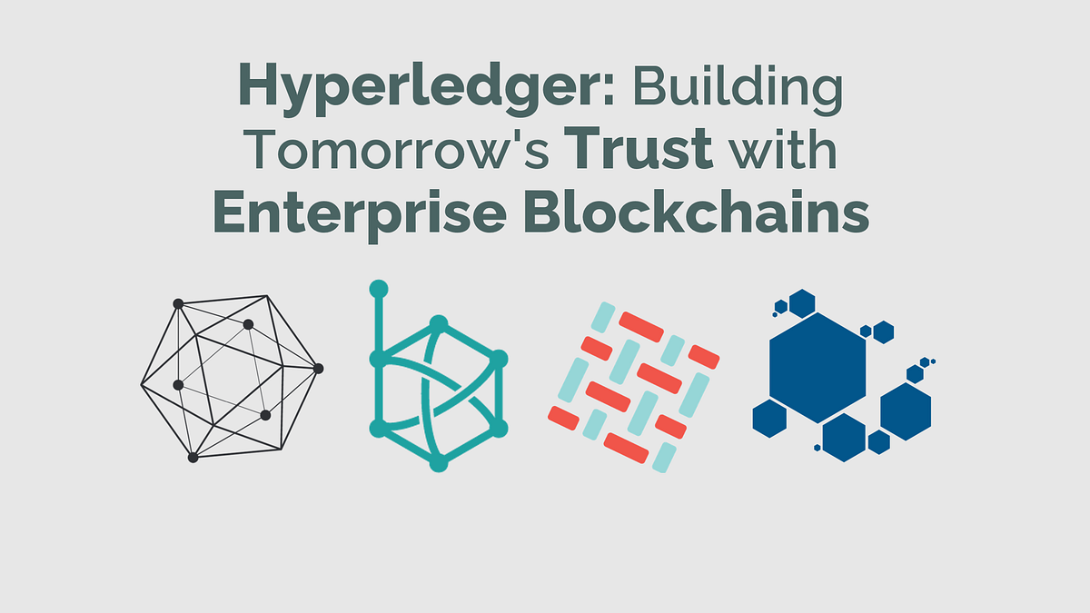 Hyperledger: Building Tomorrow’s Trust with Enterprise Blockchains | Bitium Blog