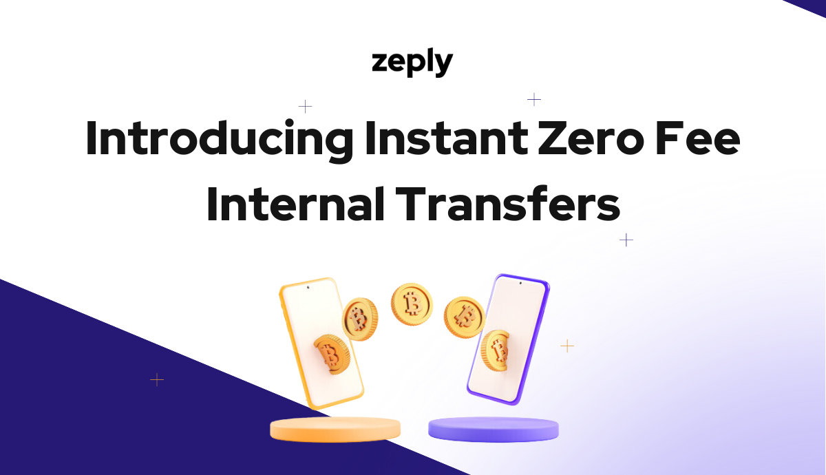 Zeply’s New Feature: Welcome Instant Zero Fee Internal Transfers | by ...