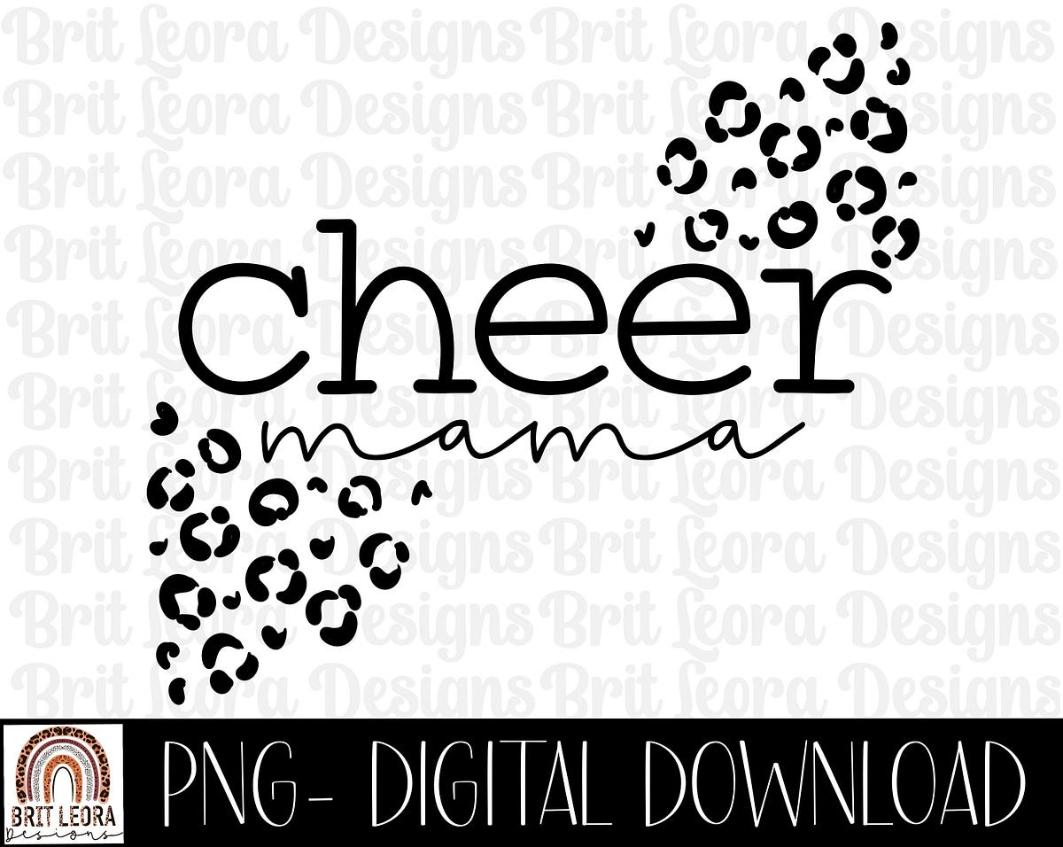 CHEER MAMA PNG, Instant Digital Download, Leopard and black font, One ...