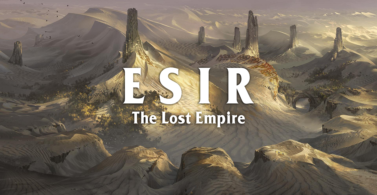 ESIR ‘The Lost Emperor’. Esir was once a powerful empire that… | by ...