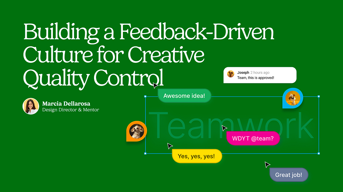 Building a Feedback-Driven Culture for Creative Quality Control | by ...