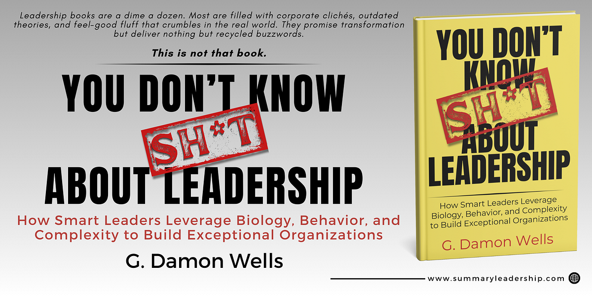 Why You Probably Don’t Know Sh*t About Leadership (And Why It’s Not ...