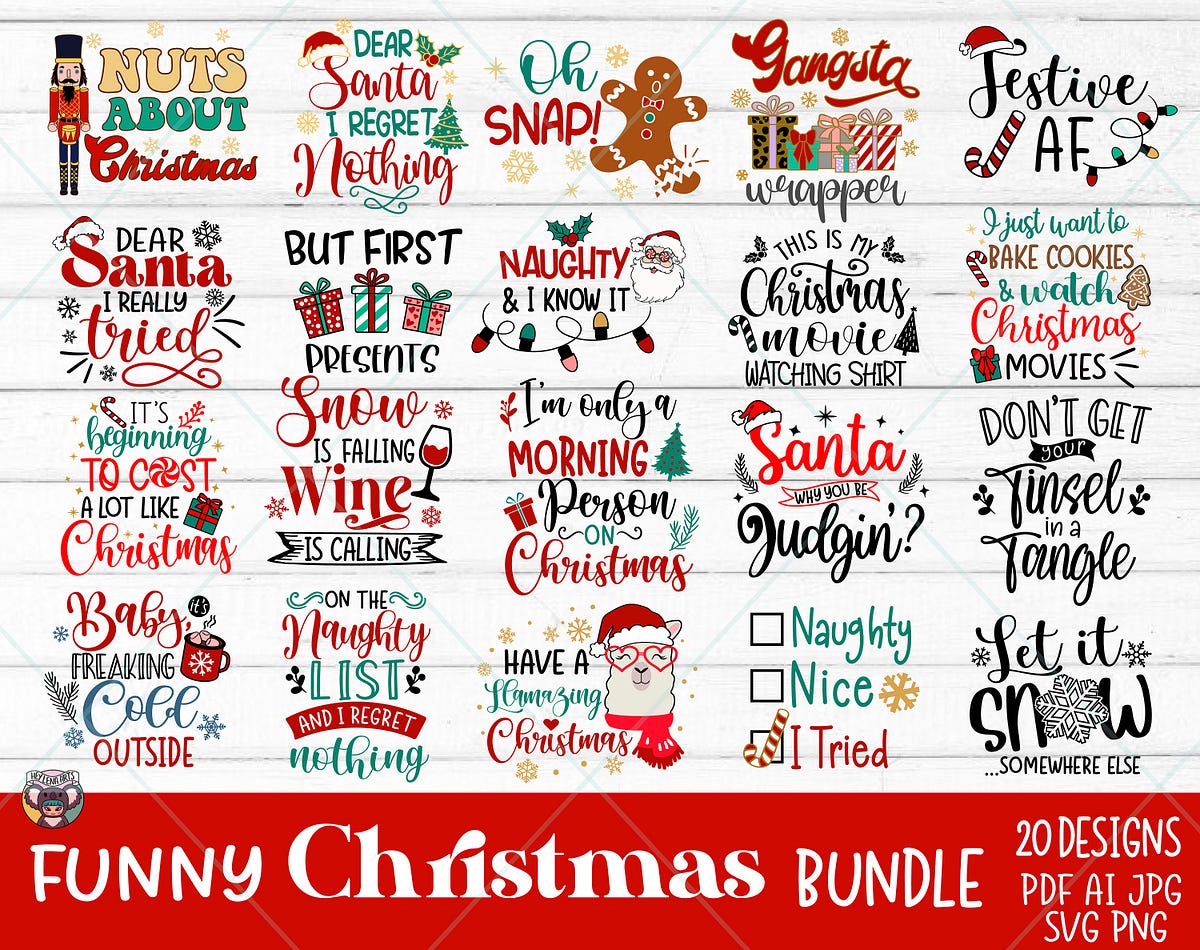 Funny Christmas SVG Bundle, Funny Christmas Quotes Svg, Funny Quotes ...