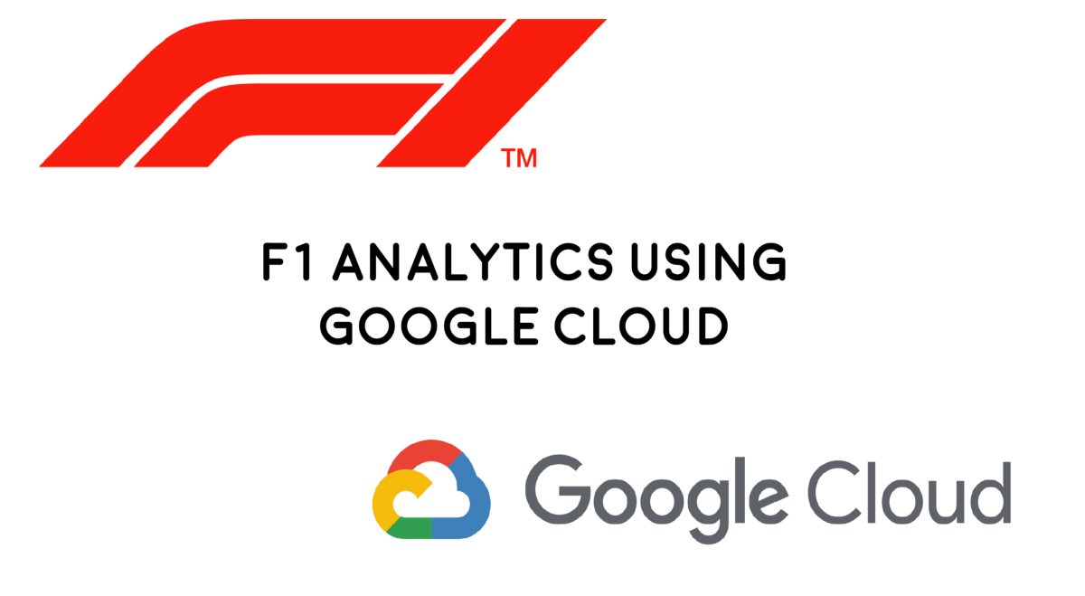 F1 Analytics using Google Cloud. In this series, I will be taking… | by ...