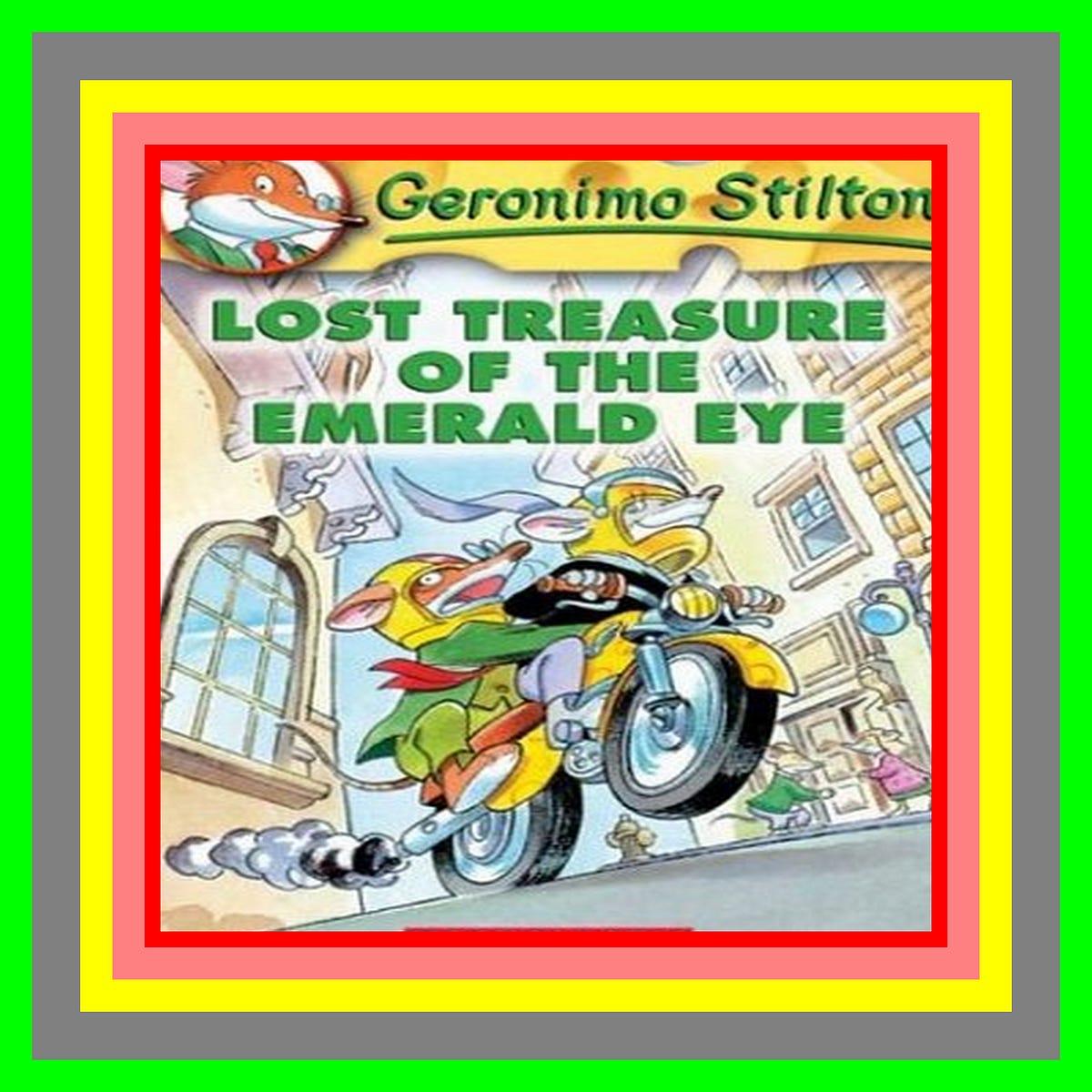 PDFREAD Lost Treasure of the Emerald Eye (Geronimo Stilton #1) By ...