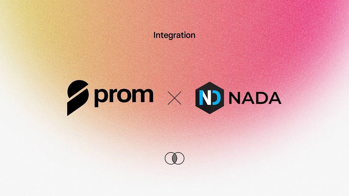 Prom Integrates NADA Protocol into The Ecosystem | by Mizko | Medium
