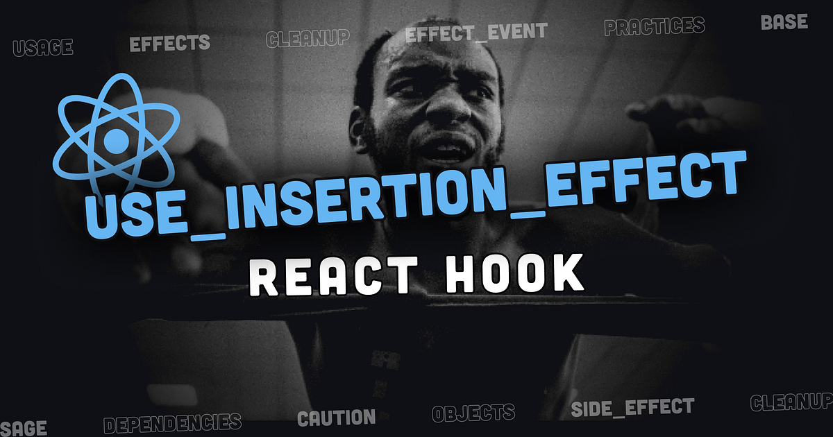useInsertionEffect — React Hook. useInsertionEffect hook allow us to… | by AkashSDas | Medium