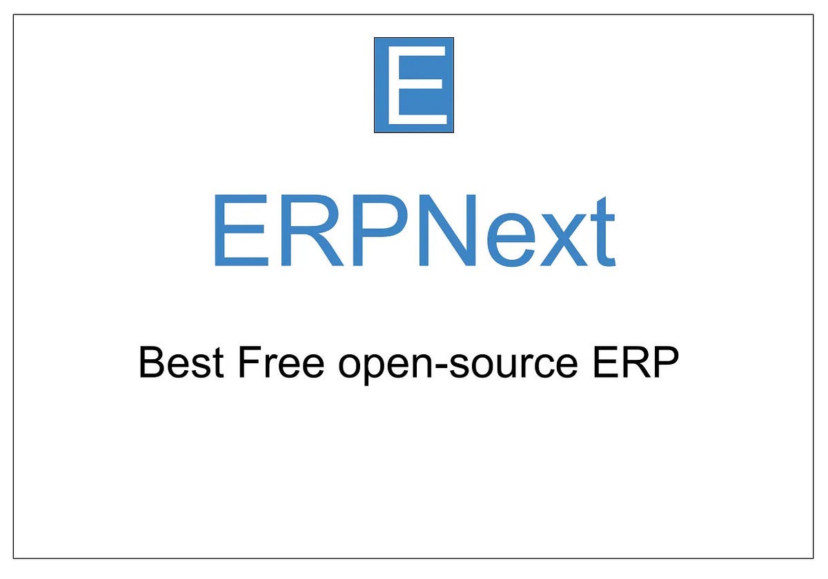 How Does ERPNext Compare to Other ERP Systems in the Market? | by ...