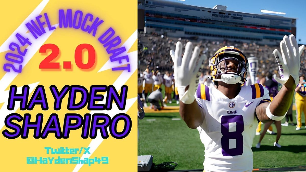 2024 NFL Mock Draft 2.0; Raiders Trade Up to Get Their Guy | by Hayden ...