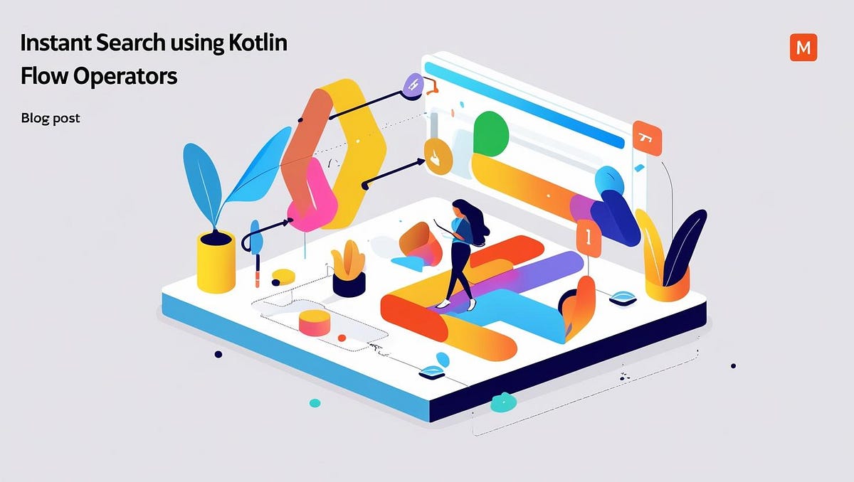 Building Instant Search in Android: A Deep Dive into Kotlin Flow ...