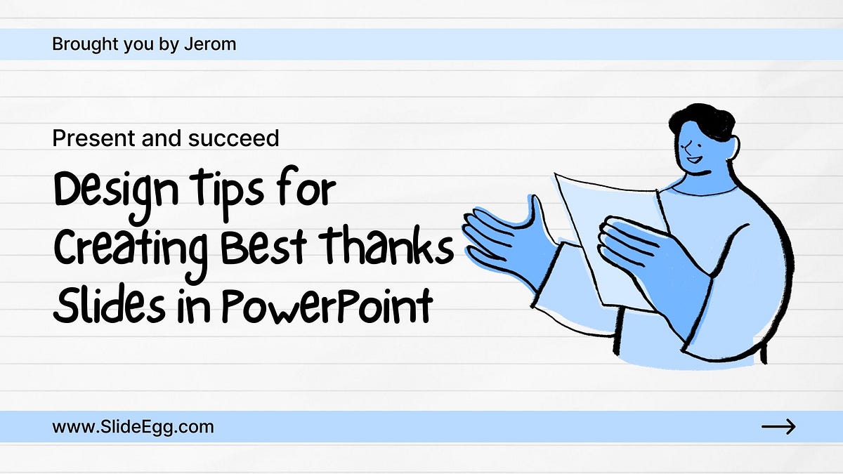 Design Tips for Creating Best Thanks Slides in PowerPoint | by Jerom ...