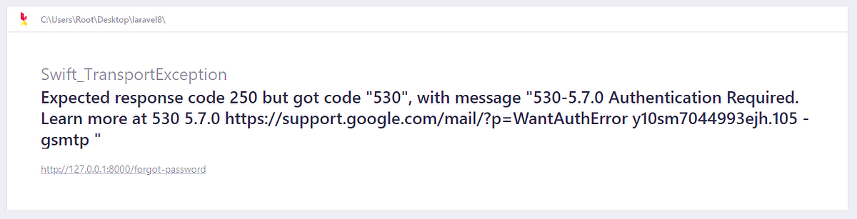 Laravel “Expected response code 250 but got code “530”, with message ... Laravel “Expected response code 250 but got code “530”, with message ...