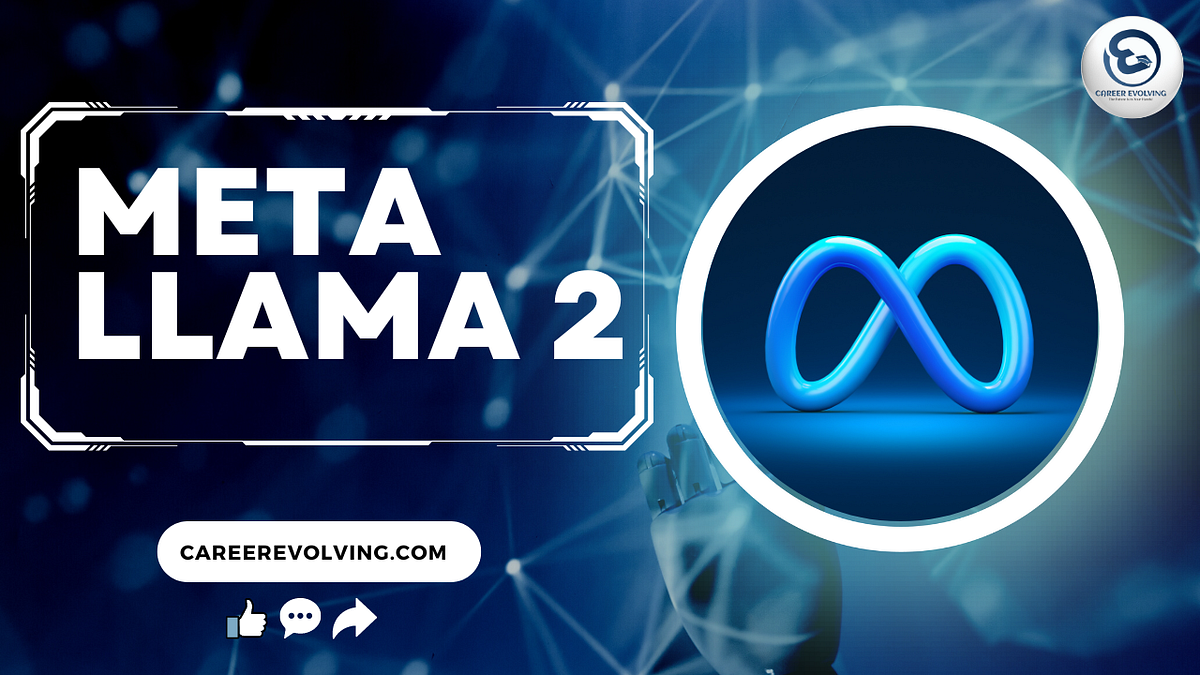 Meta Llama 2 developed by Meta is an AI language model. | by Career Evolving | Aug, 2023 | Medium