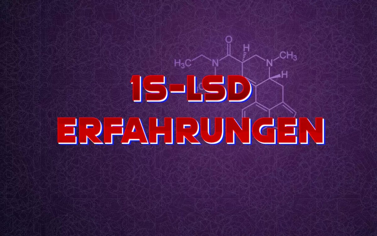 Erfahrungen mit 1S-LSD: Ein Test und Tripbericht zum neuen Derivat | by ...