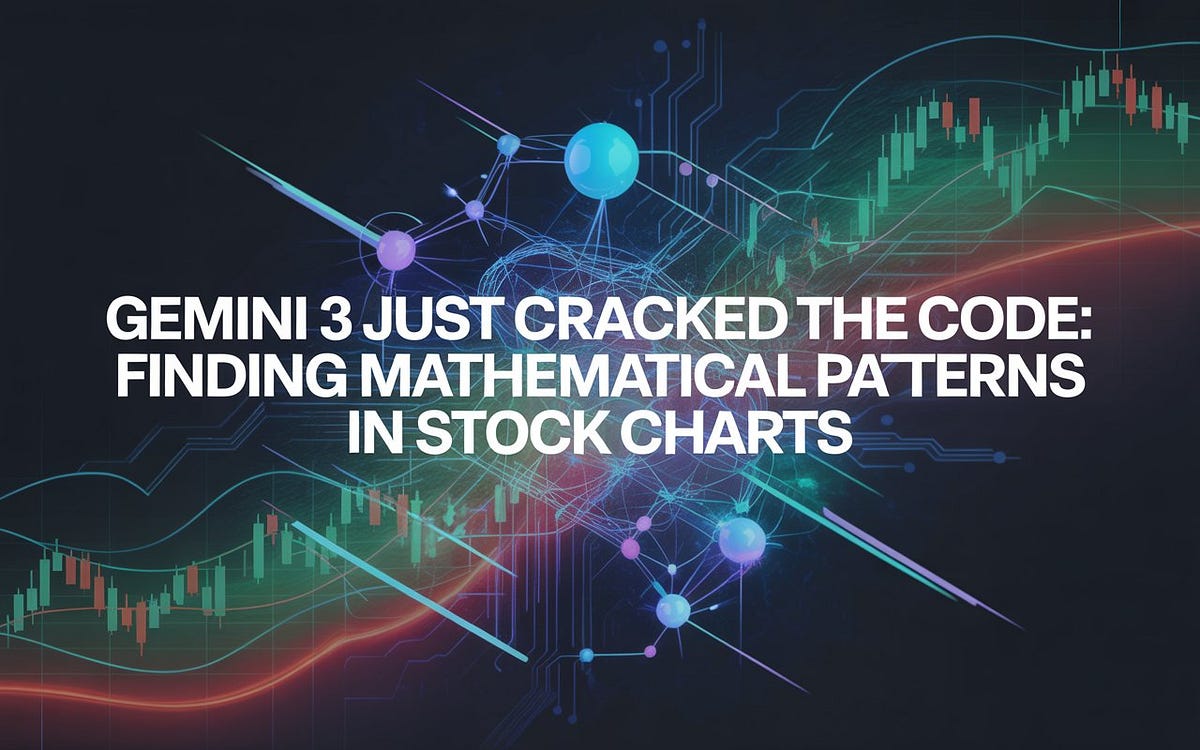 Gemini 3 Just Cracked the Code: Finding Mathematical Patterns in Stock ...