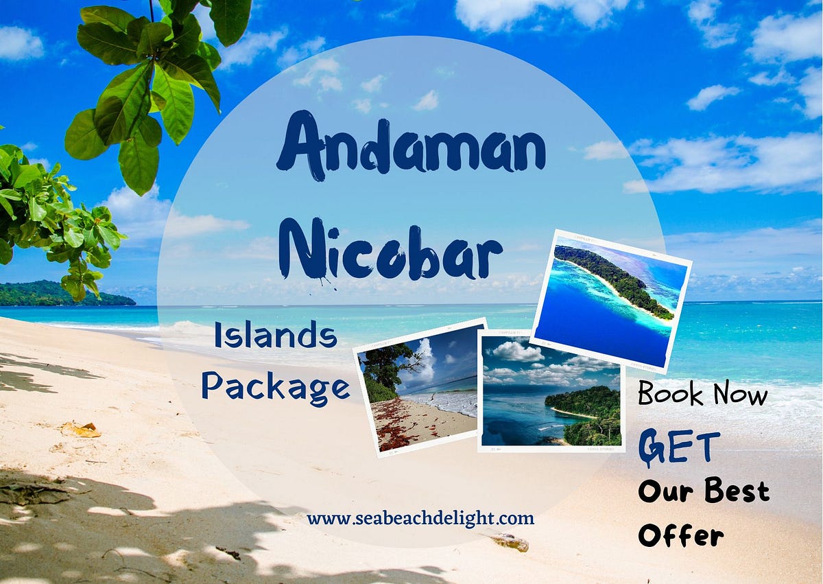 Andaman Nicobar Islands Package - Andaman tour packages - Medium