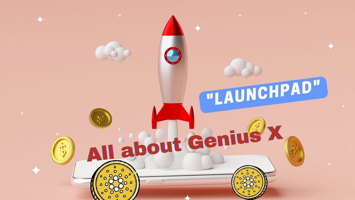 สรุปโดยย่อกับ Genius X Launchpad - BarracudaCrypto - Medium