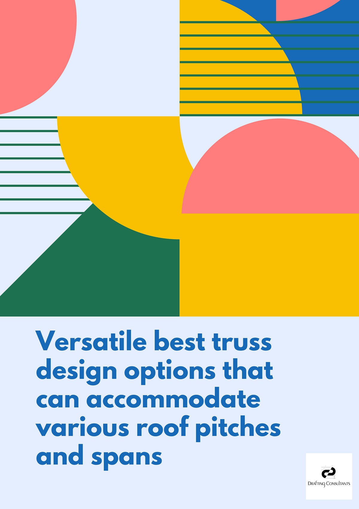 Versatile best truss design options that can accommodate various roof ...