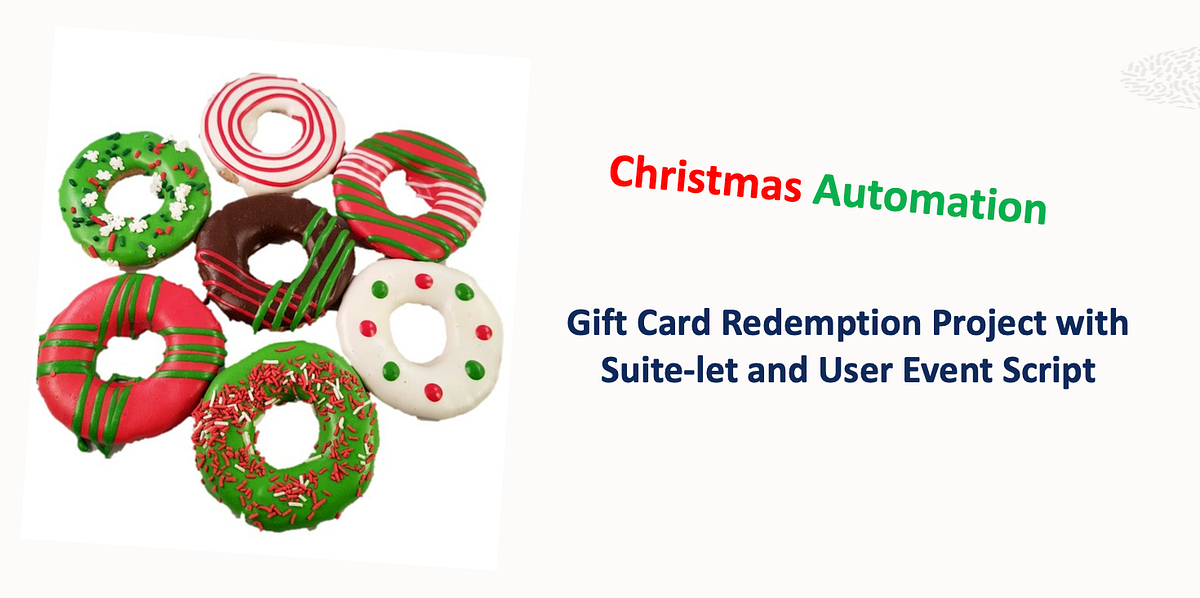 Christmas Automation with SuiteCloud Platform (Part I) | by Wilson ...