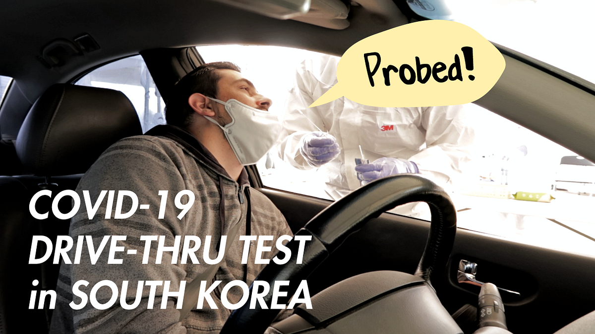 Quarantine Day 7: My South Korea Drive Thru Test for Covid-19: The ...