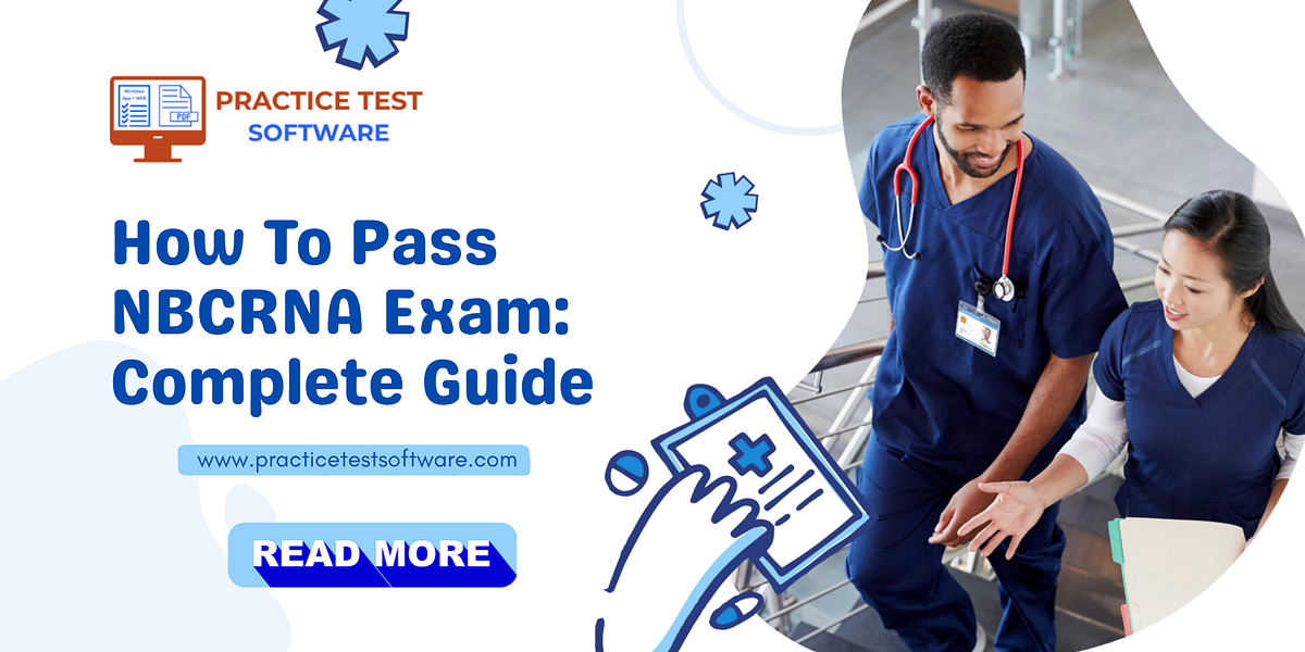 Decoding the NBCRNA: Your Roadmap to CRNA Certification | by Richard ...