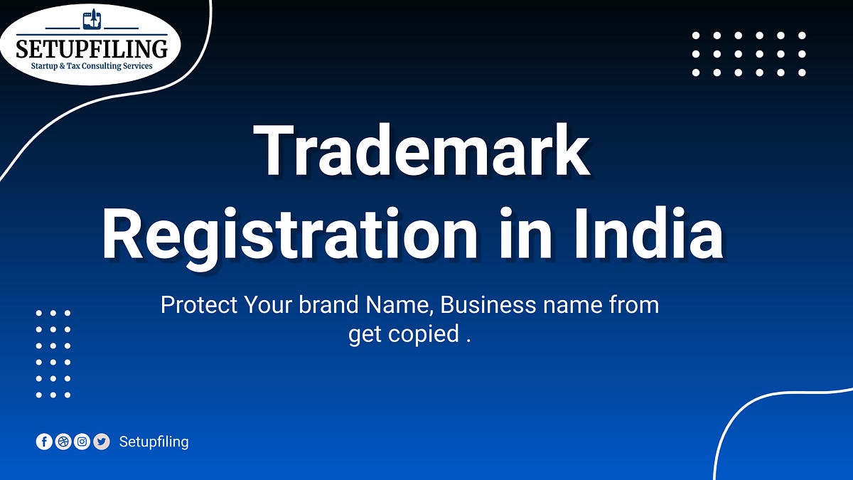Trademark Registration Process in India | by Pundareek Pandey | Medium