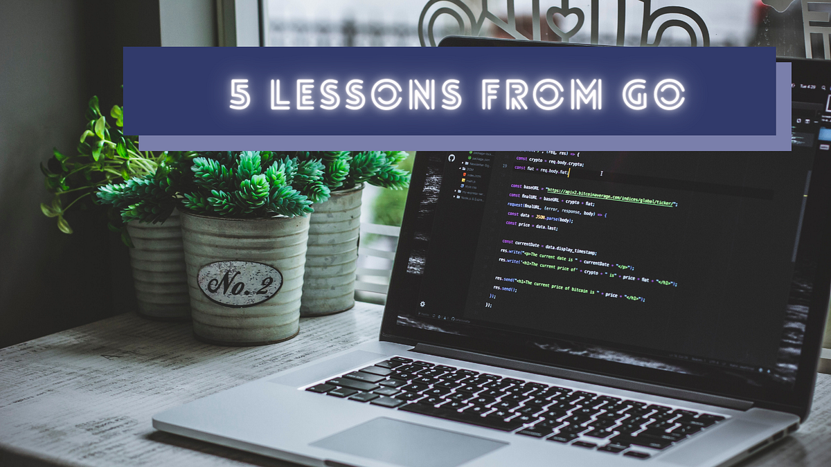 5 Lessons That Golang Teaches To All Programmers | by Shalitha Suranga | Level Up Coding