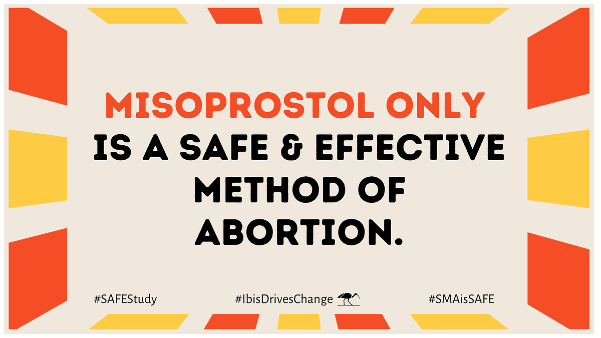 Highlighting the safety and effectiveness of the misoprostol-only medication abortion regimen ...