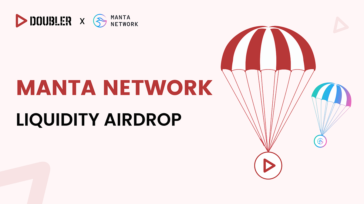 Doubler Lite Launches on Manta Network, Initiates Liquidity Airdrop ...