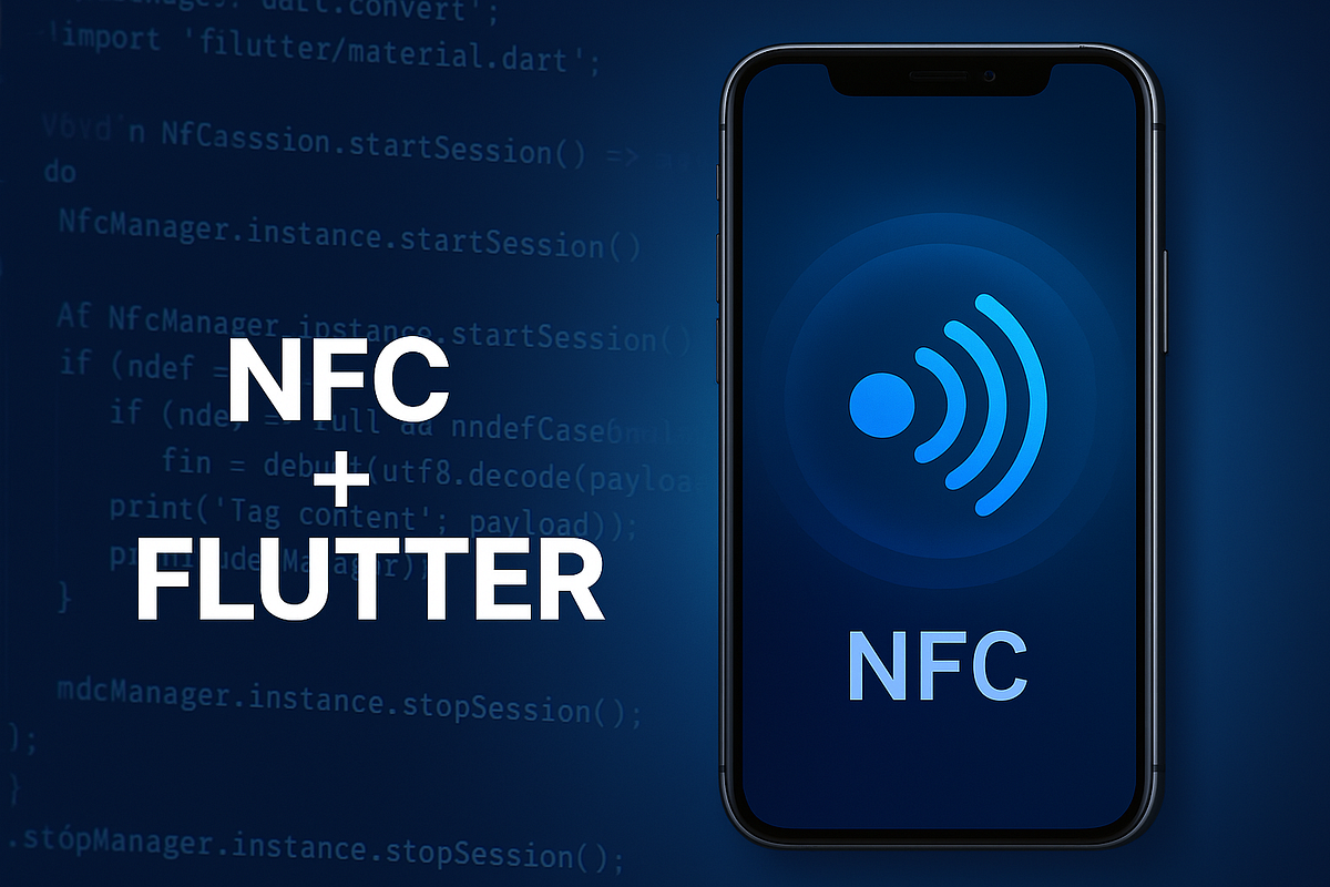Building NFC-Powered Flutter Apps: From Tag Scanning to Real-Time ...