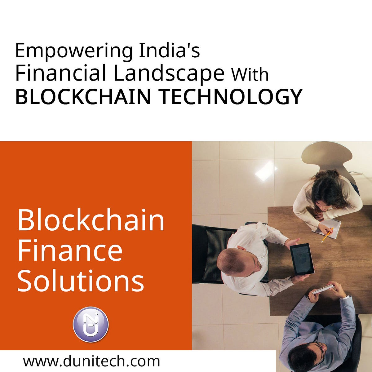 Blockchain in finance in India. Who is Dunitech Soft Solutions? | by ...
