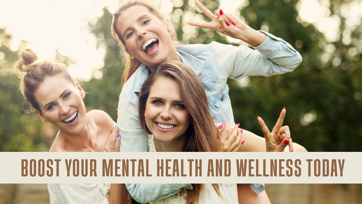5 Proven Ways to Boost Your Mental Health and Wellness Today | by Ar ...