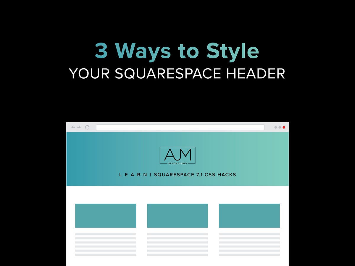 3 Ways to Style Your Squarespace Header | by Amanda McNay | Medium