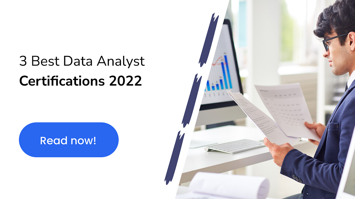 3 Best Data Analyst Certifications 2022 | by Amit kumar | Medium