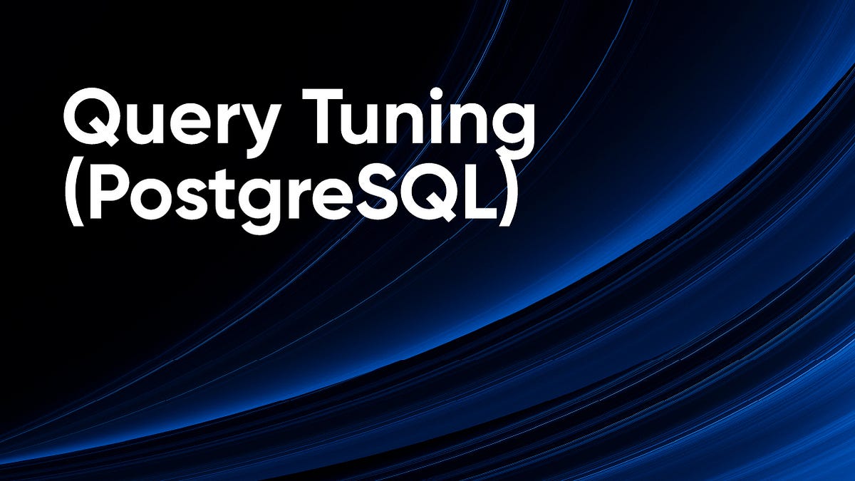 Query Tuning PostgreSQL. It is no secret that most, if not all… | by Snapsheet | Medium
