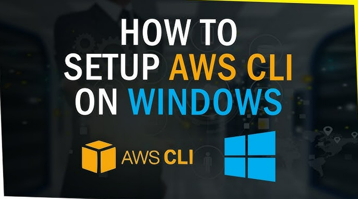 Install and Configure AWS CLI on Windows - Rahul Sounder - Medium