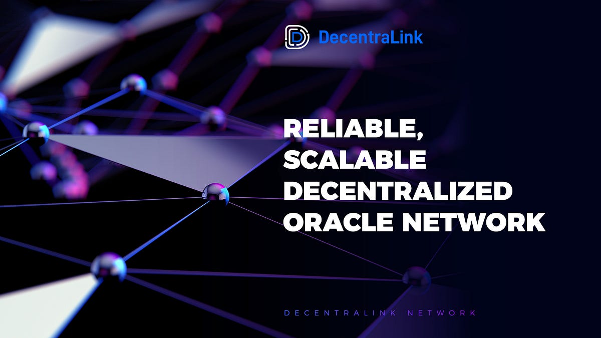 Decentralized Oracle Network Structure: Ensuring Stability, Reliability, and Scalability | by ...