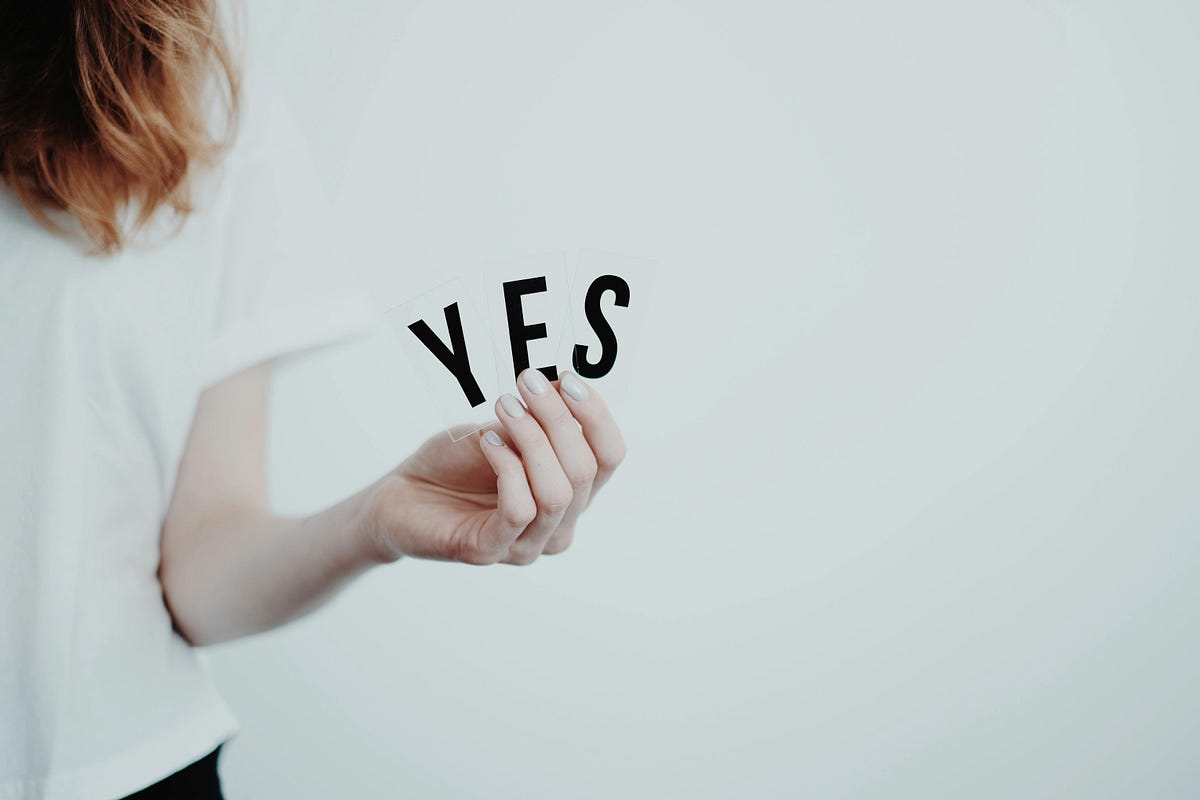 Why Saying ‘Sure’ Instead of No Is Slowly Controlling Your Life | by ...