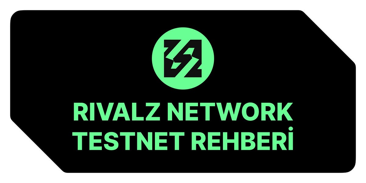 Rivalz Ödüllü Testnet Rehberi. Rivalz testnet aşamasını başlattı… | by ...