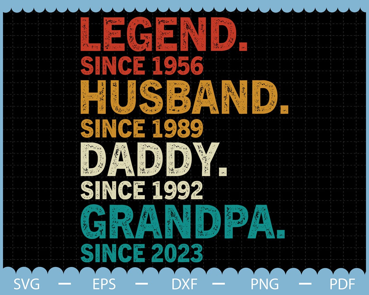 Legend Husband Daddy Grandpa Customized Svg, Father’s Day Svg ...