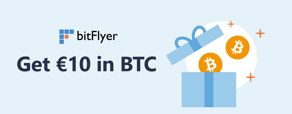 Bitflyer is giving away €10 to new users. | by Latest Free Money Offers ...