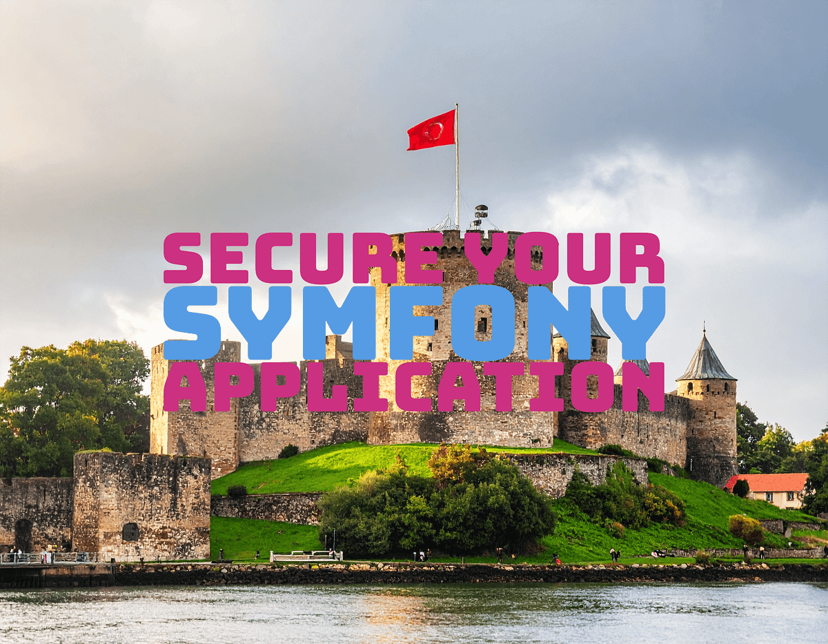 🛡️ Symfony 7 Under Attack? Not Anymore — Here’s How to Secure It | by ...
